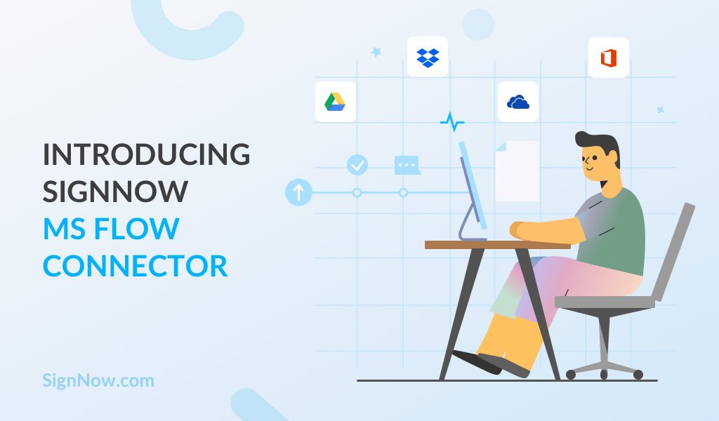SignNow MS Flow Connector: access all your favourite apps in a custom ...
