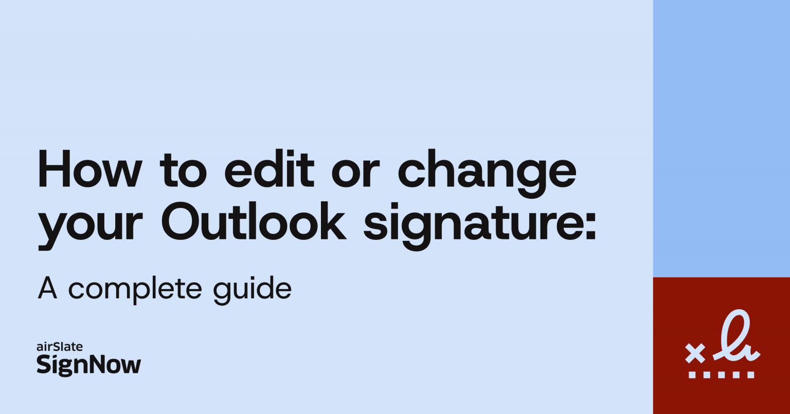 Outlook Electronic Signature: Edit or Change - SignNow Blog